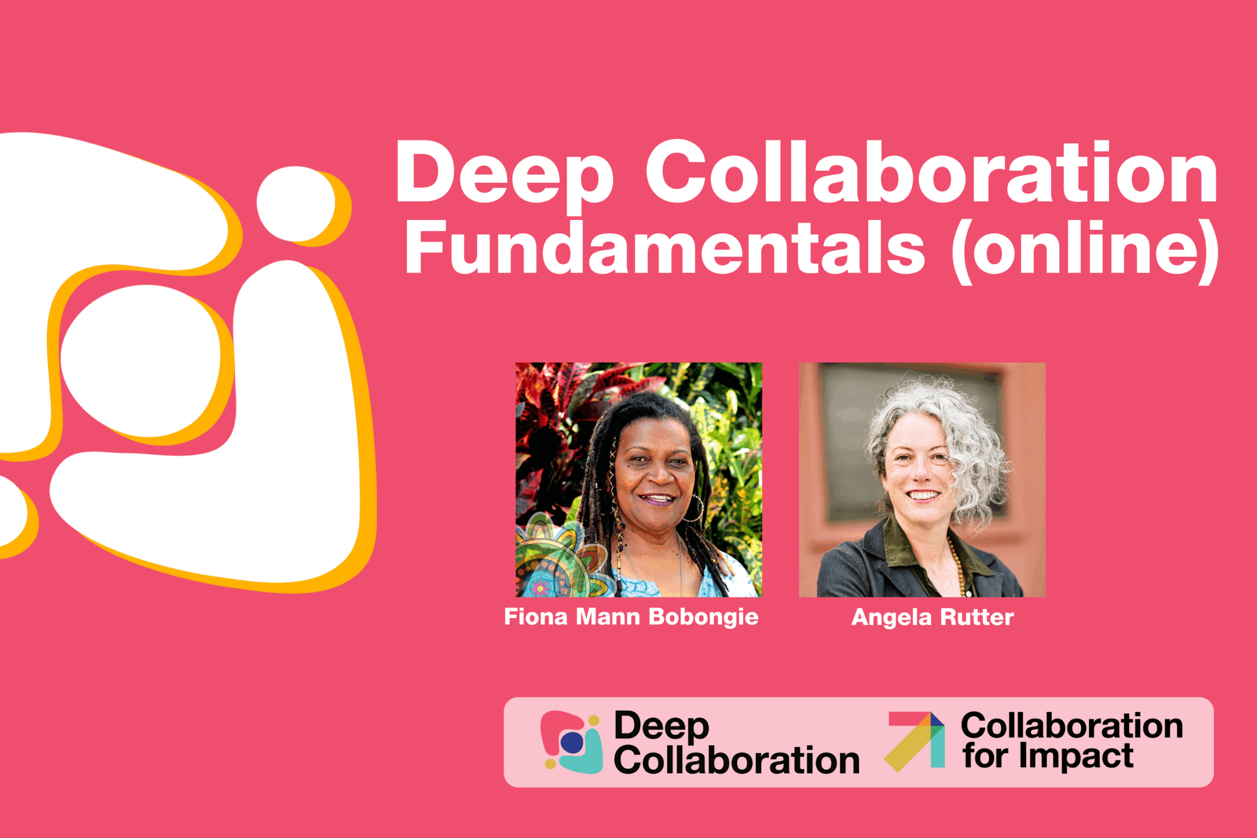 Deep Collaboration Fundamentals – online - Collaboration for Impact ...